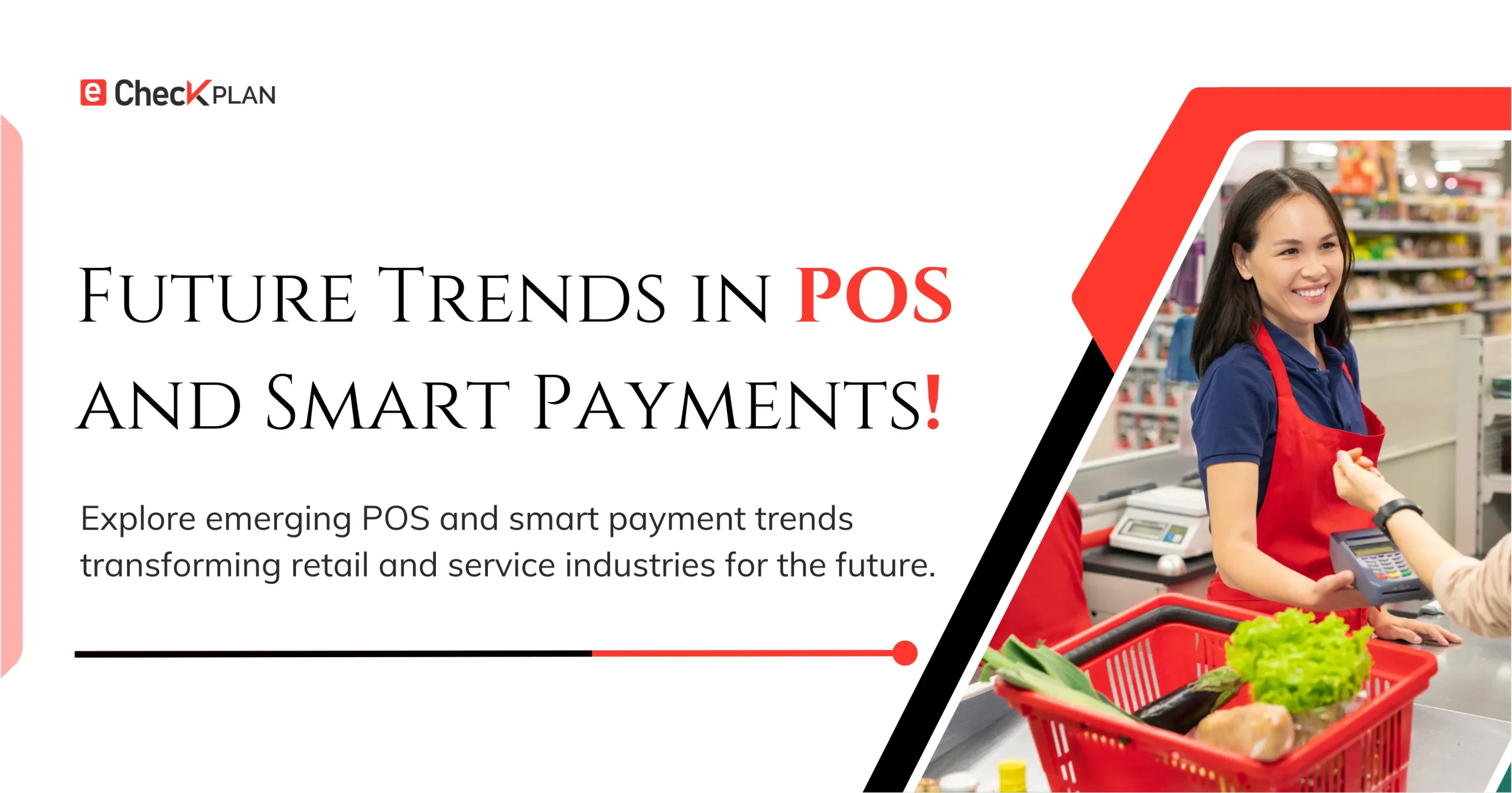Future Trends in POS and Smart Payments | eCheckplan